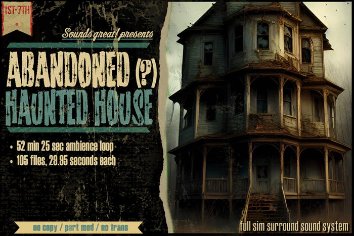 Second Life Marketplace - Sounds Great! Ambient System - Abandoned (?) Haunted House